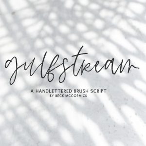 Gulfstream Brush Script | Beck McCormick, Font Designer