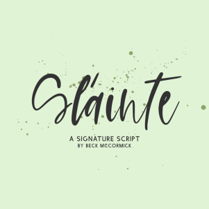 Slainte Script | Beck McCormick, Font Designer