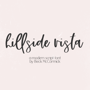 Hillside Vista Script | Beck McCormick, Font Designer